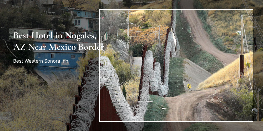 Best Hotel Near Mexico Border Nogales AZ | Best Western
